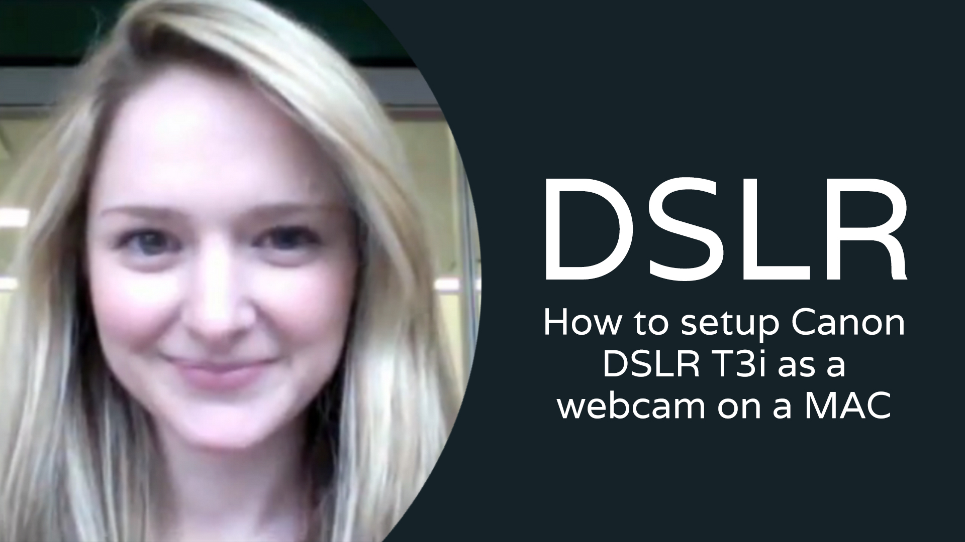 How to setup Canon DSLR T3i as a webcam on MAC | Founder at work How to setup Canon DSLR T3i as a webcam on MAC | Founder at work
